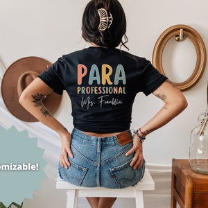Paraprofessional Shirt, Para Shirts, Paras Make It Possible, Teachers ...