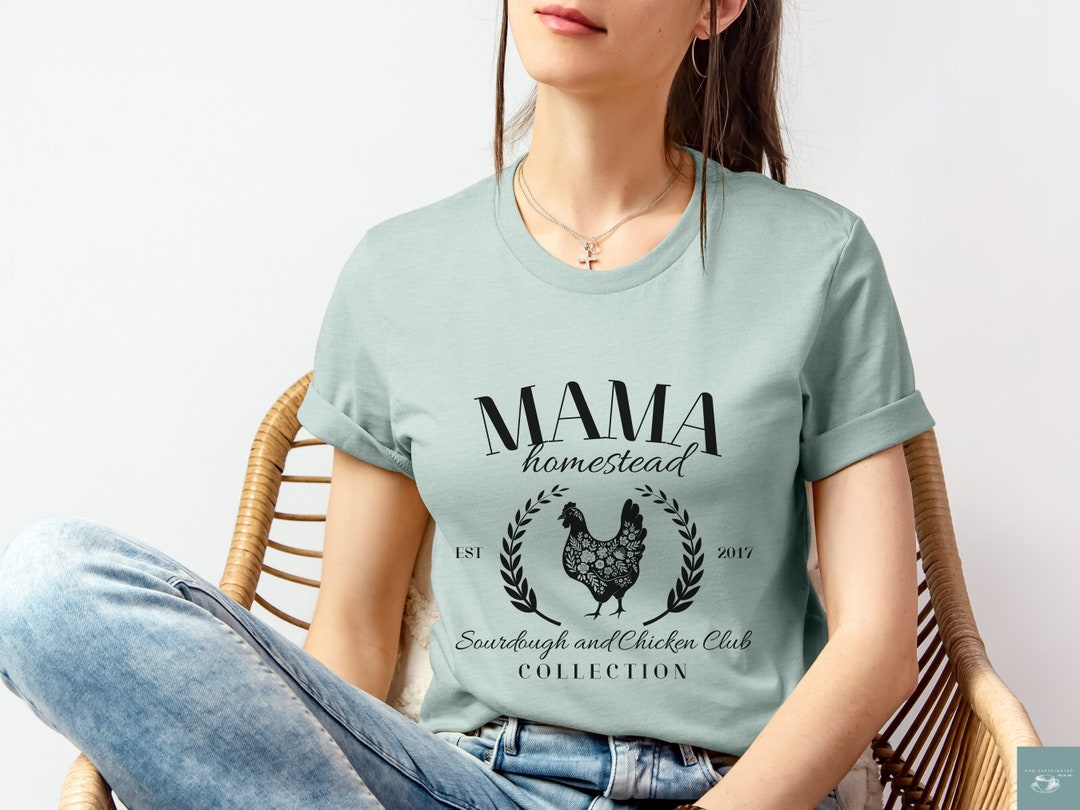 Homestead Mom Shirt Sourdough and Floral Chickens Social Club Mama ...