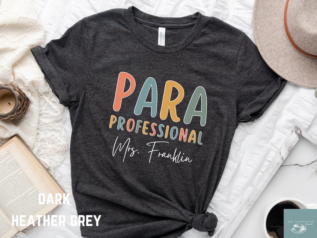 Paraprofessional Shirt, Paras Make It Possible, Teachers Aide Shirt ...