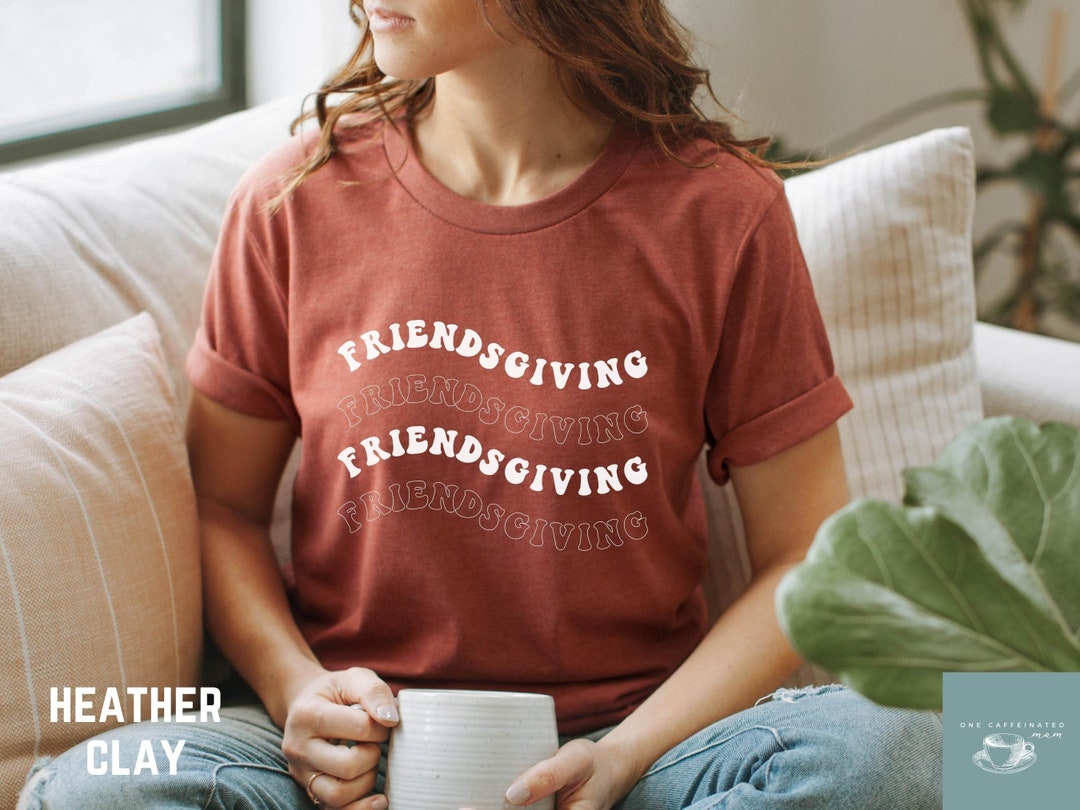 Friendsgiving shirt friendsgiving gift friendsgiving group - Etsy España