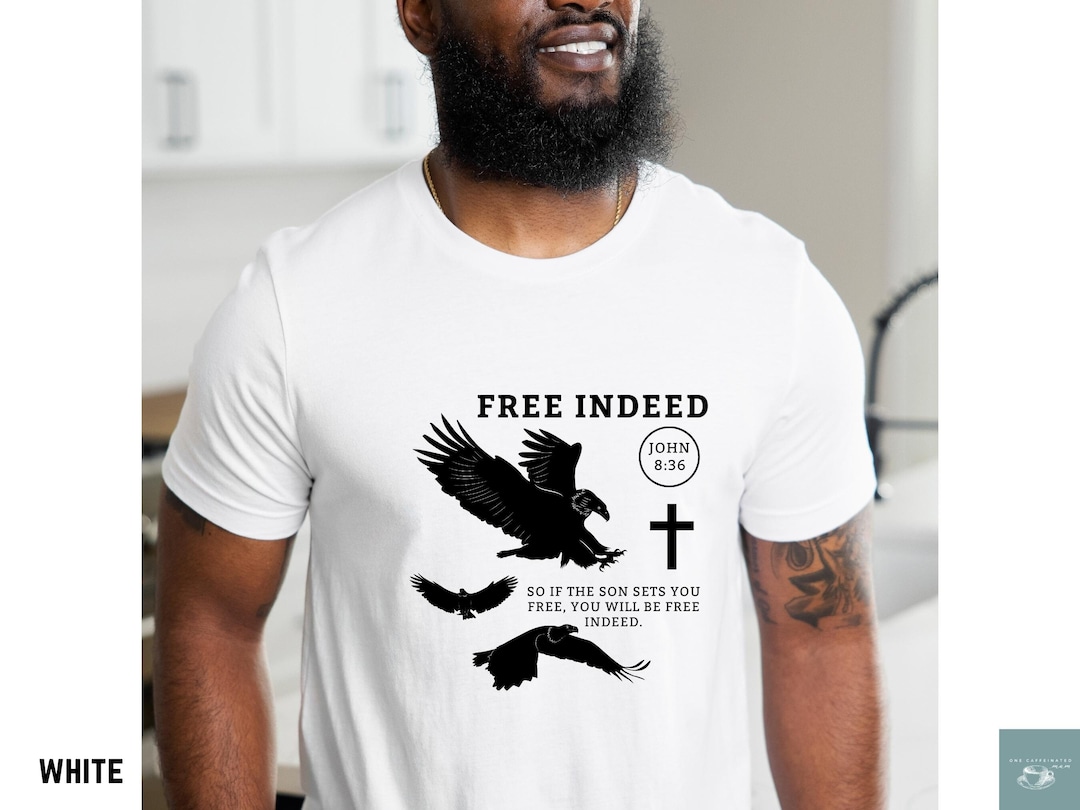 Christian Men Shirts Free Indeed Christian Shirt Boho Christian ...