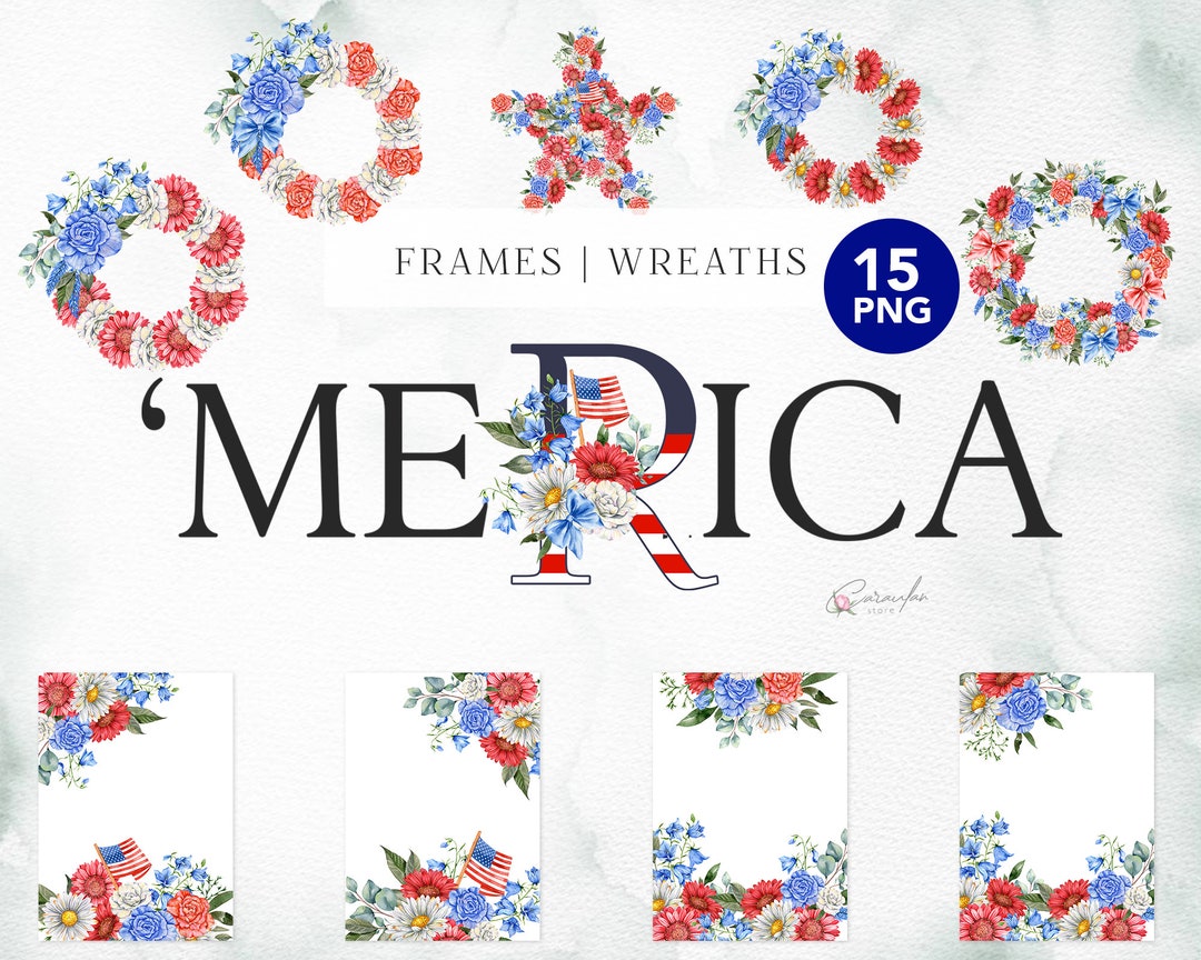 4th of July Frames, Watercolor Patriotic Clipart, Patriotic Floral ...