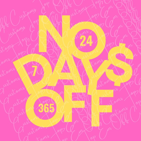 No Days Off - Etsy
