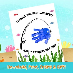 Caught the Best Dad | Father's Day Handprint Craft | Instant Download ...