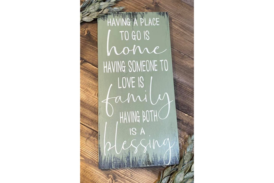 Having a Place to Go Home Sign - Etsy