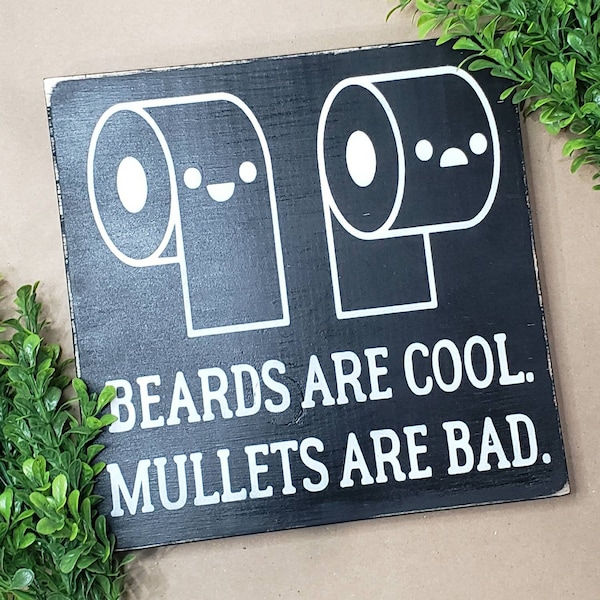 Beards Are Cool Mullets Are Not Sign - Etsy Canada