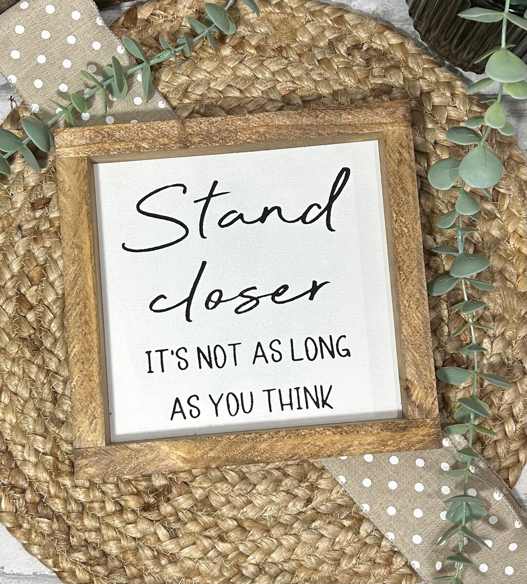 Stand Closer Bathroom Sign - Etsy