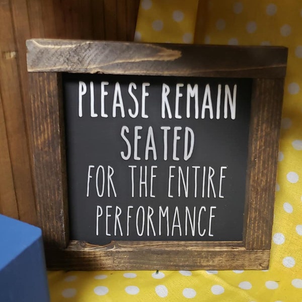 Please Remain Seated - Etsy