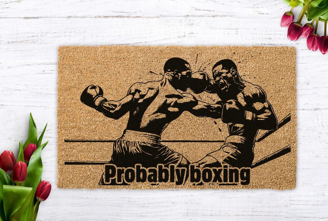 Probably Boxing, Boxing Gift, Custom Boxing Mat, Gift for Boxers ...