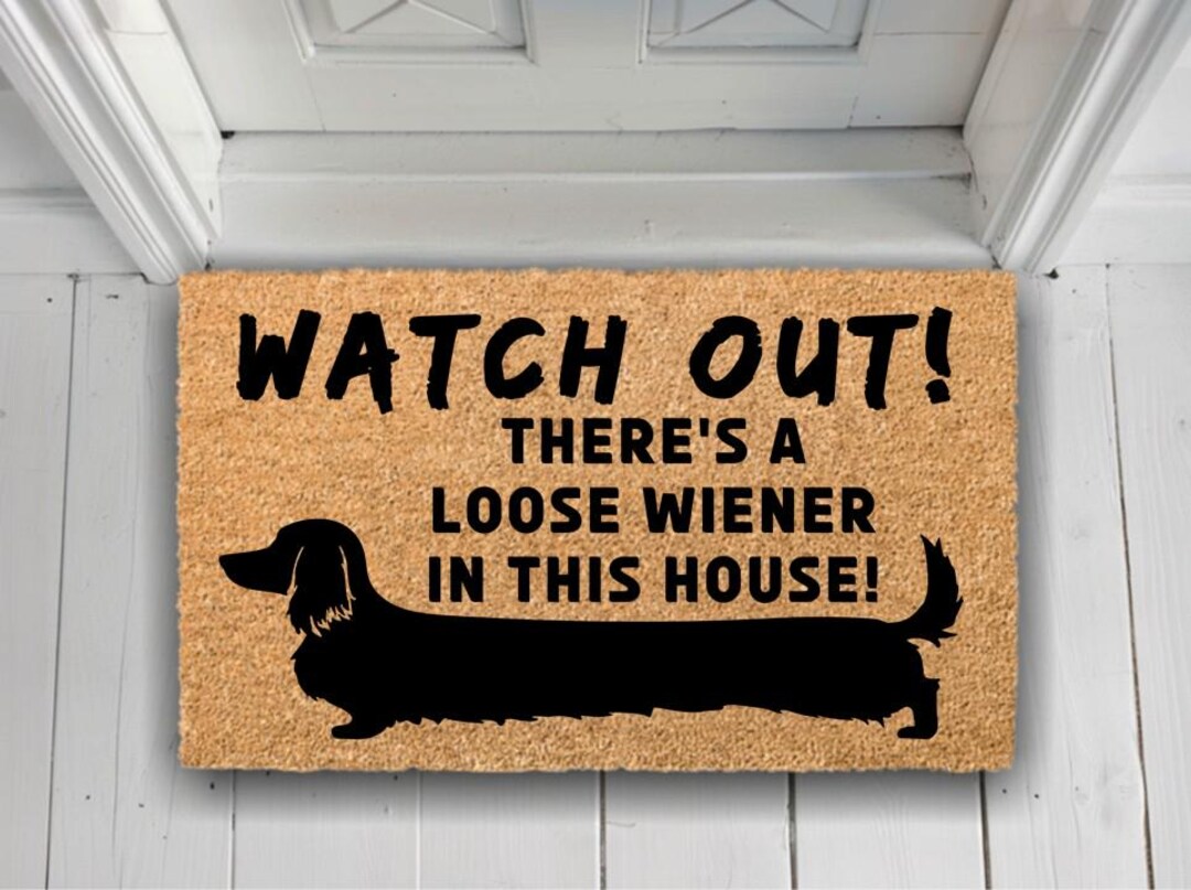 Wiener Dog, Wiener Watch Out, Dachshund Gift, Long Haired Wiener ...