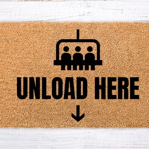Unload Here Doormat, Unload Here Ski Lift, Ski Lift Doormat, Ski Chair ...