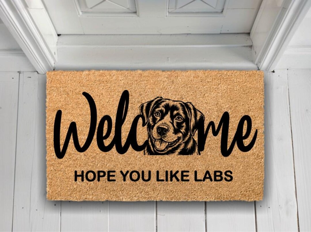Labrador Gift, Lab Dog Doormat, Hope You Like Labs, Dog Welcome Mat ...