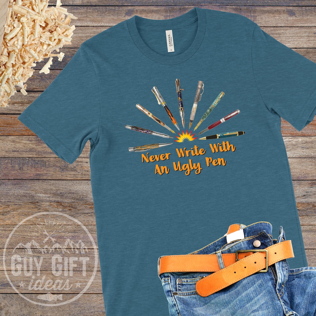 FREE SHIPPING, Never Write With an Ugly Pen, Premium Super Soft Tee - Etsy