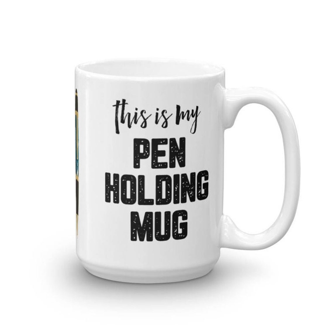 This Is My Pen Holding Mug Wraparound Design Etsy this-is-my-pen-holding-mug-wraparound-design-etsy