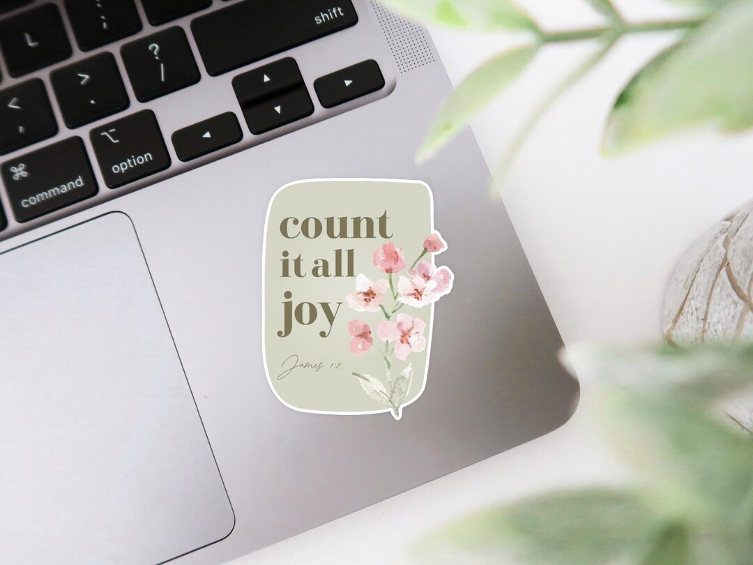 Count It All Joy Bible Verse Sticker - James 1:2 - Aesthetic Christian ...