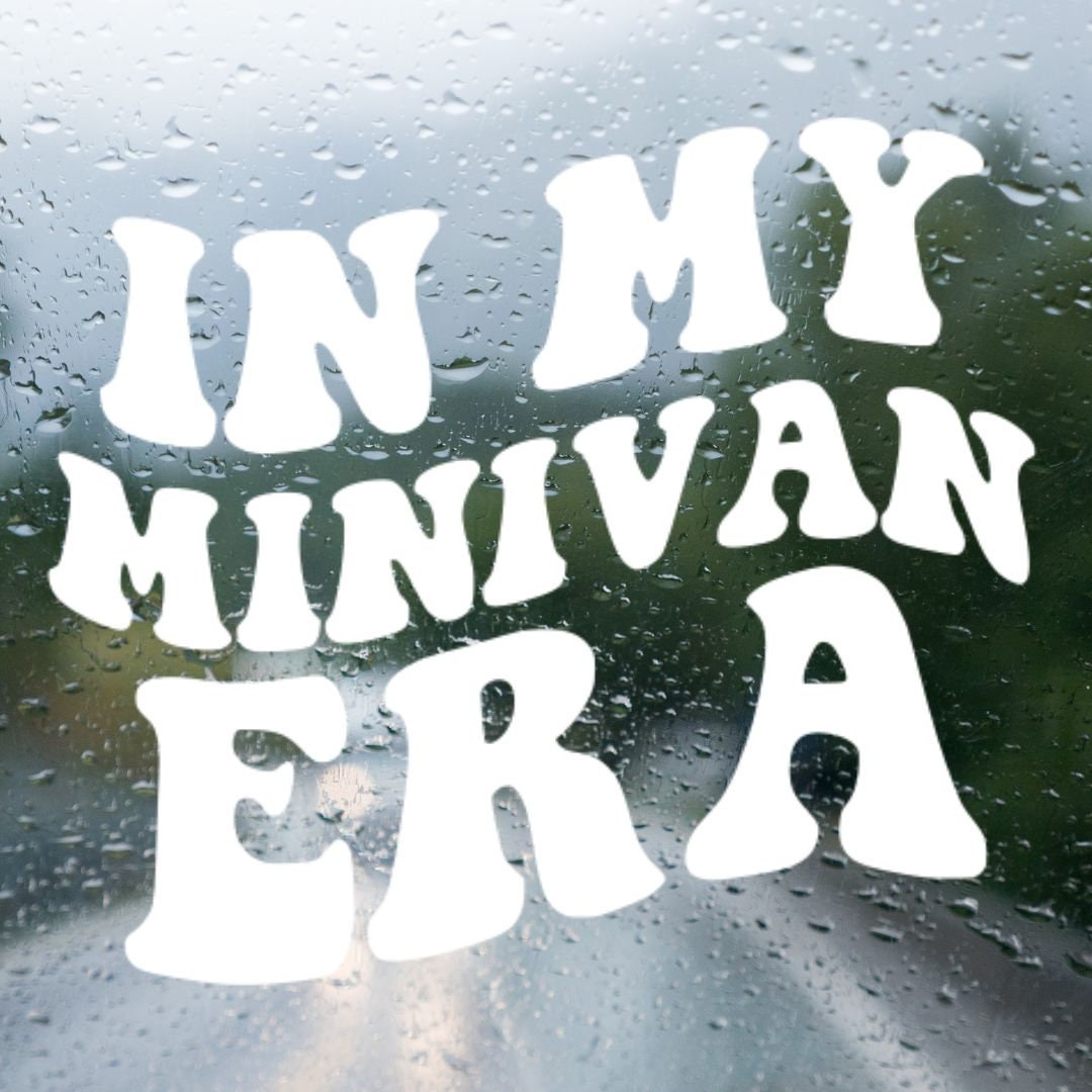 In My Minivan Era Car Decal / Bumper Sticker / New Parent Gift / Vinyl Decal - Etsy