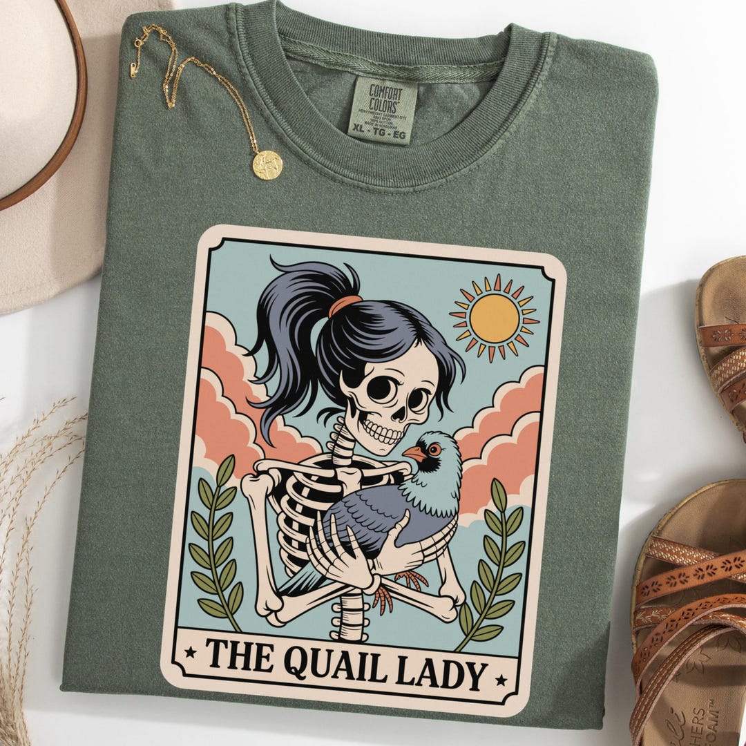 The Quail Lady T-shirt, Skeleton Holding Quail Tee, Funny Bird Mom ...