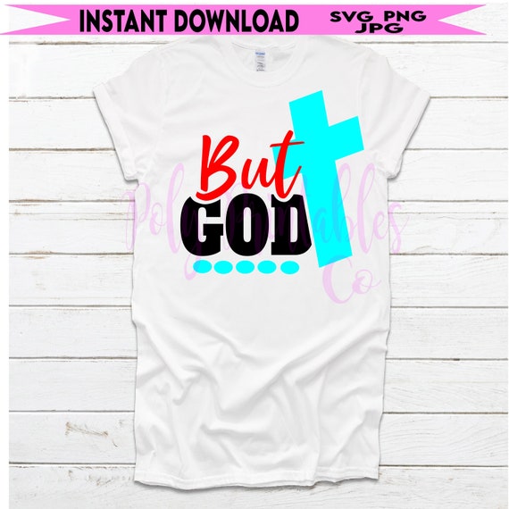 But God Svg but God Svg Cut File but God Png but God | Etsy UK