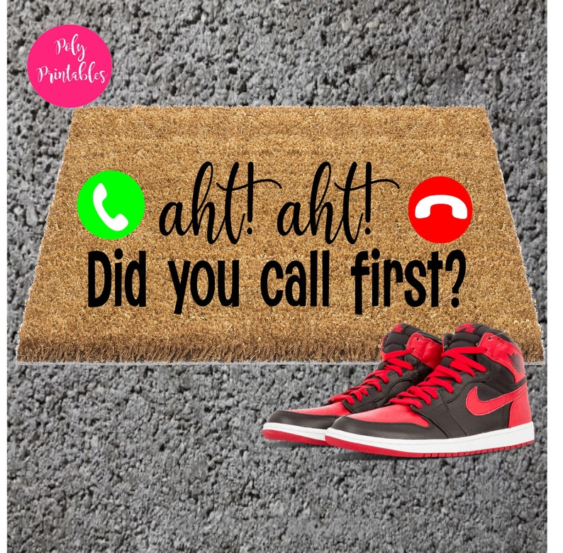 Aht Aht Did You Call First Svg PNG for Sublimation Doormat - Etsy