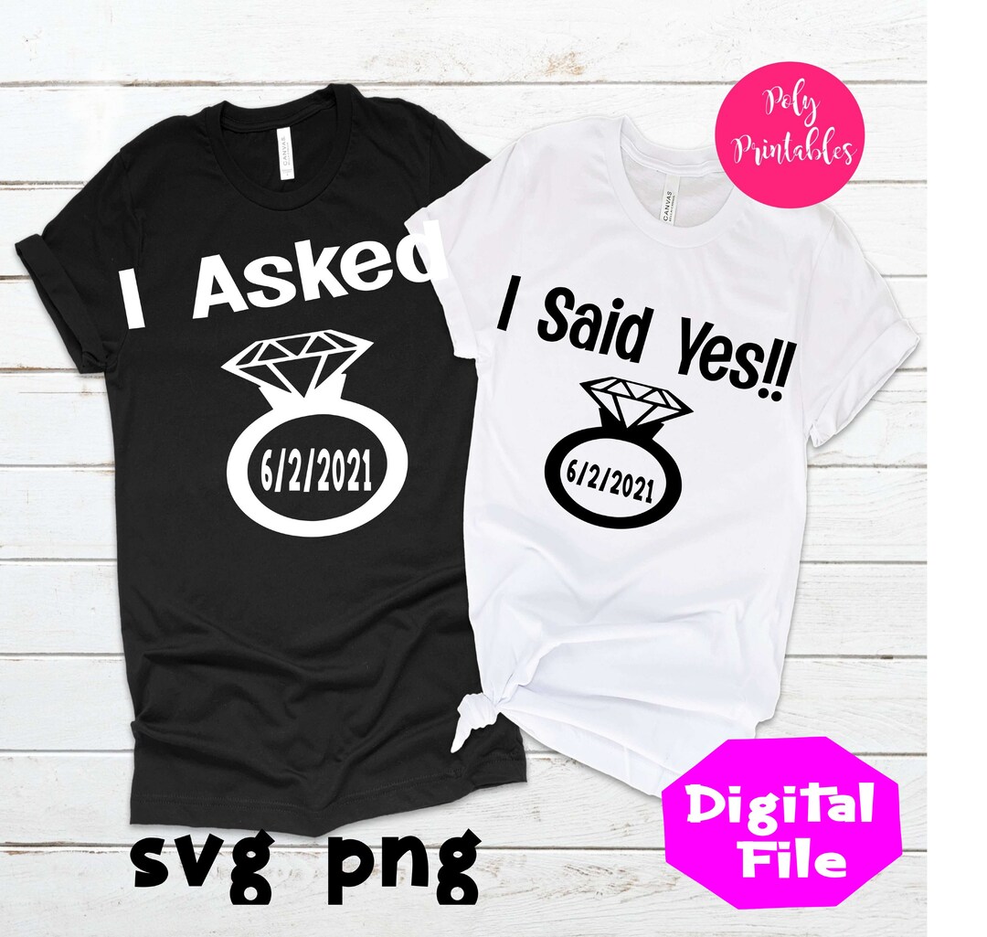 Fiance Svg, Mr and Mrs Svg, I Asked I Said Yes Svg, Husband and Wife ...