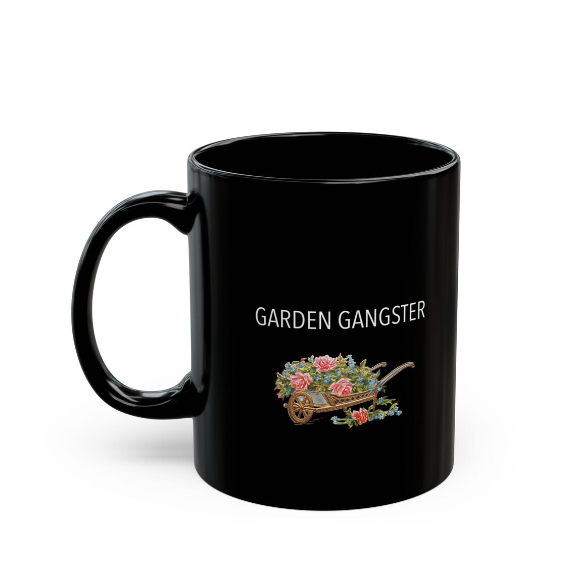 Gardening Gangster Coffee or Tea mug, Funny, Humor, Gift for Him or Her ...