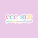 CCC-SLP Glossy Sticker Sign Language Funny Speech Language - Etsy