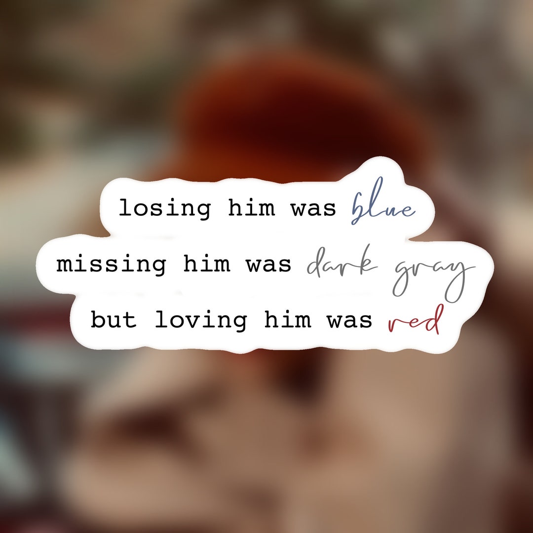 Loving Him Was Red Die Cut Weatherproof Sticker Music Inspired Laptop ...