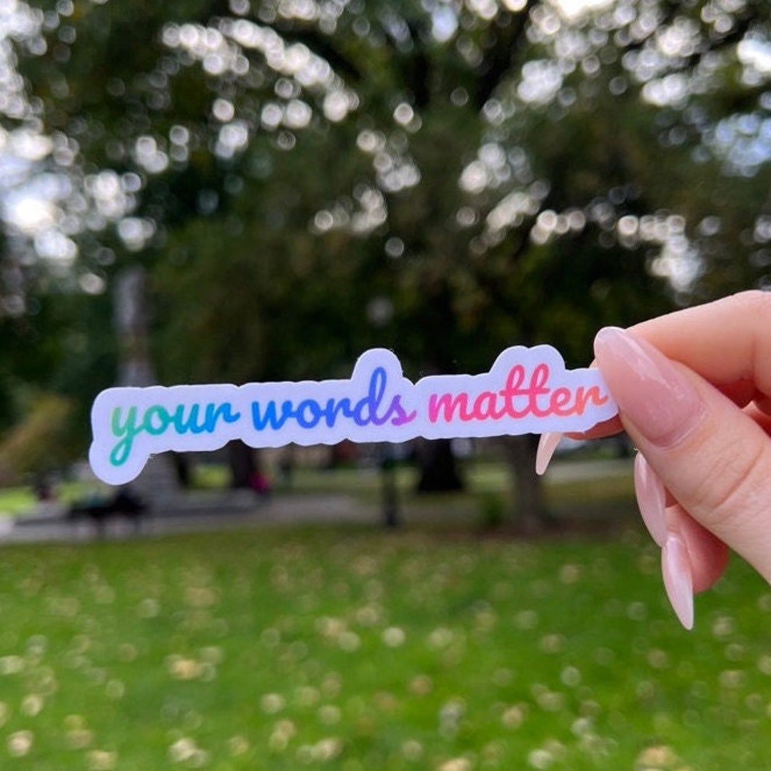 Your Words Matter Rainbow Glossy Sticker | Sign Language | Funny Speech ...