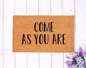 Come as You Are Doormat - Etsy