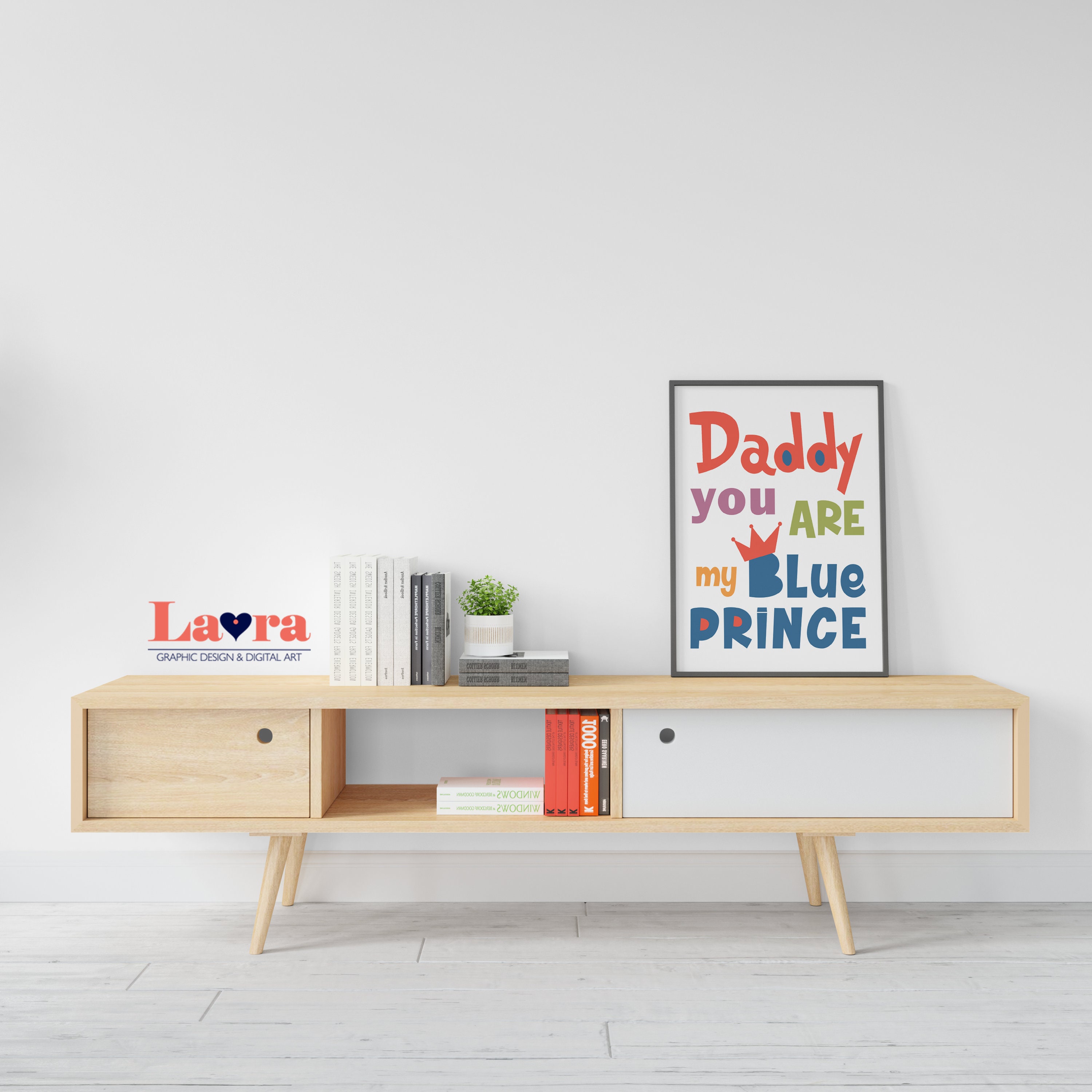 Happy Daddy's Day Poster, Digital Poster for Dad, Wall Art for Dad My ...
