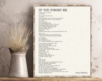 Pablo Neruda Poem Print, If You Forget Me, Romantic Poetry Wall Art - Etsy