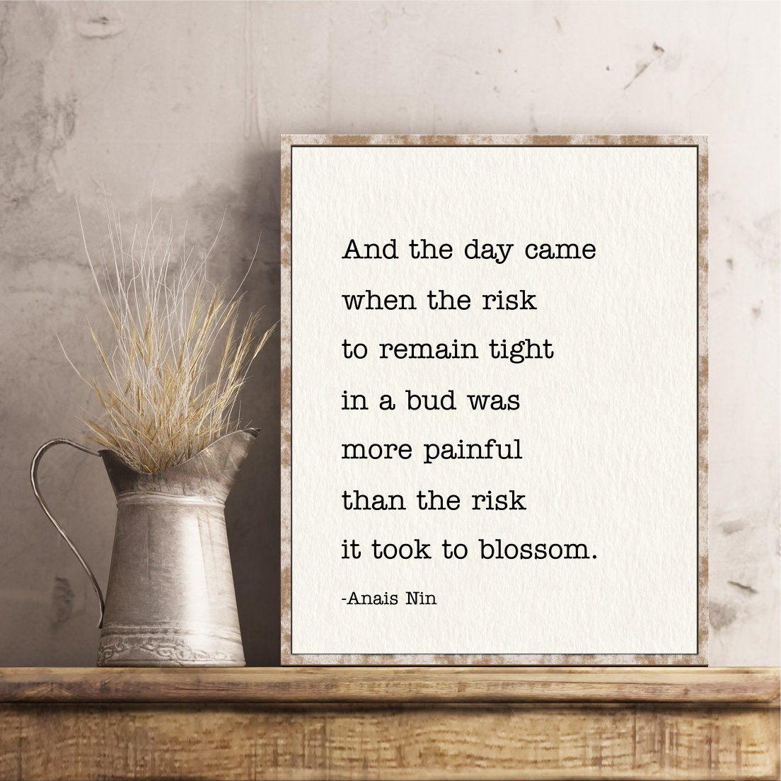 Anais Nin quote wall art poster print And the day came when | Etsy