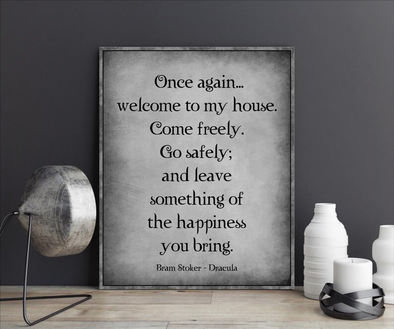 Bram Stoker Dracula Once Again Welcome to My House Come Freely Go ...