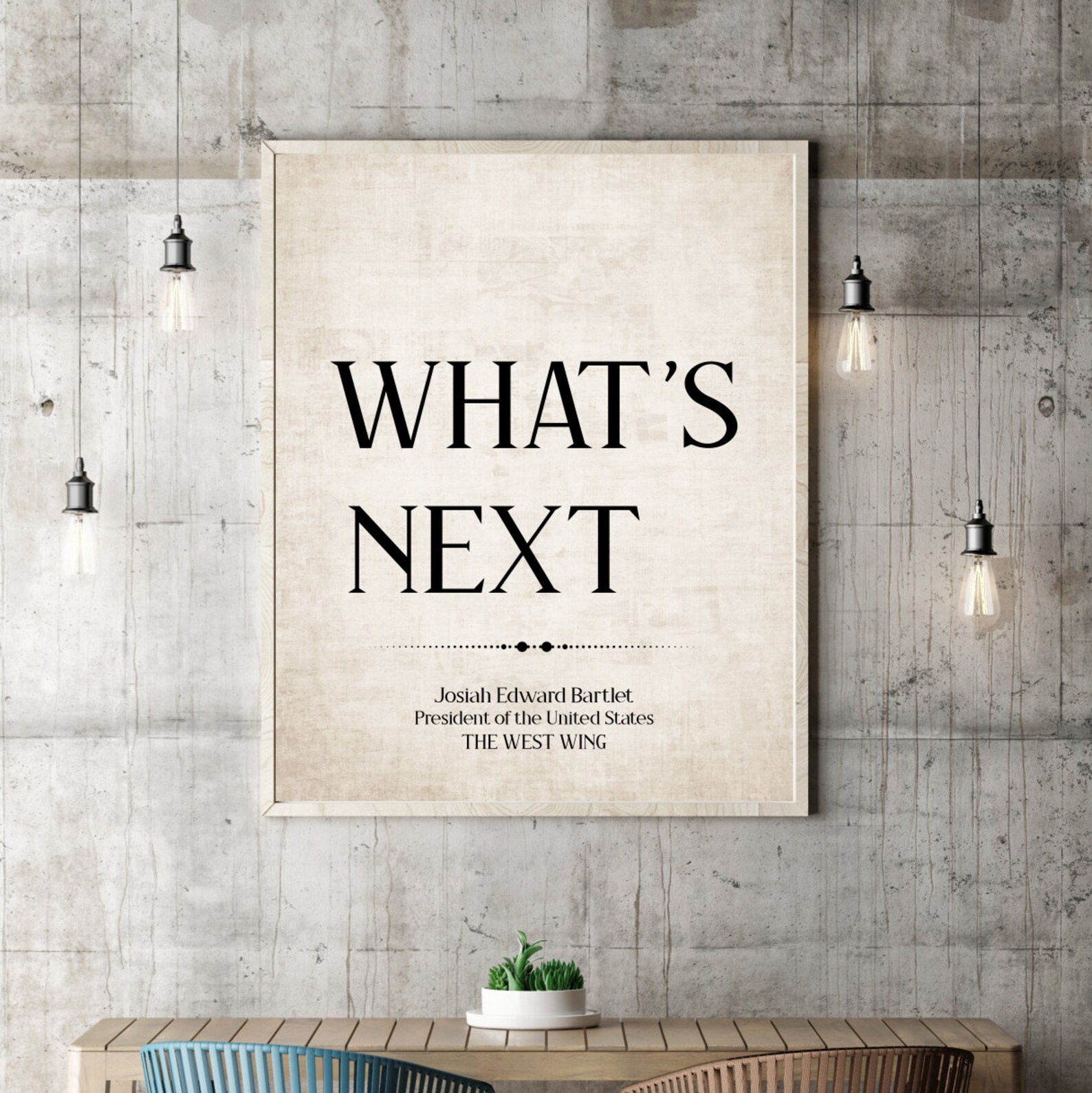 The West Wing What's Next Quote Poster Gifts Prints Wall Art Political ...