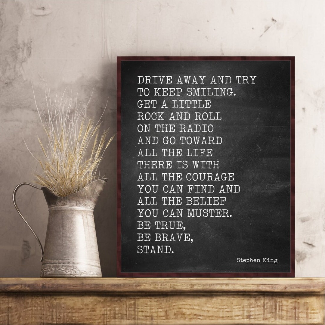Stephen King It Quote Poster Drive Away and Try to Keep Smiling Print ...