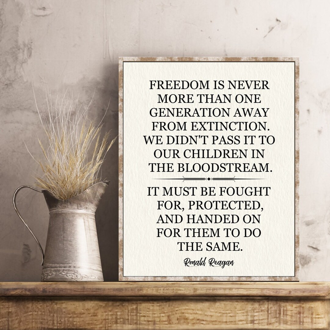 Patriotic Decor Gifts Ronald Reagan Freedom Quote Military Gift ...
