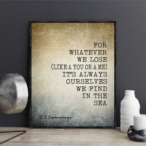 Eecummings Wall Art Print for Whatever We Lose Like a You or a Me EE ...