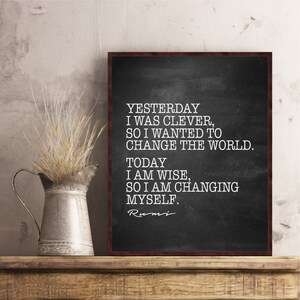 Rumi Quote Wall Art Print Yesterday I Was Clever so I Wanted to Change ...