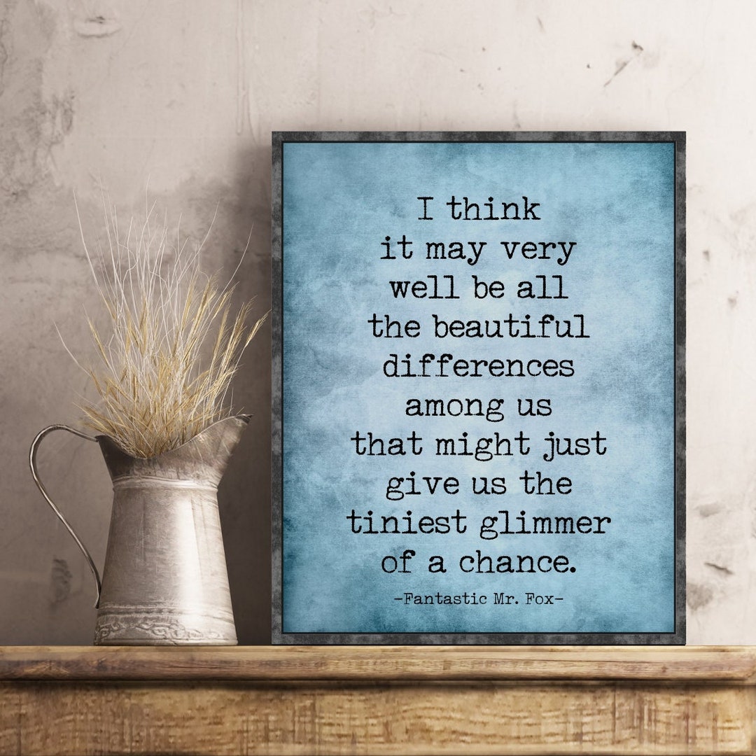 Fantastic Mr Fox Quote Movie Quotes Posters Prints Nursery Wall Art ...
