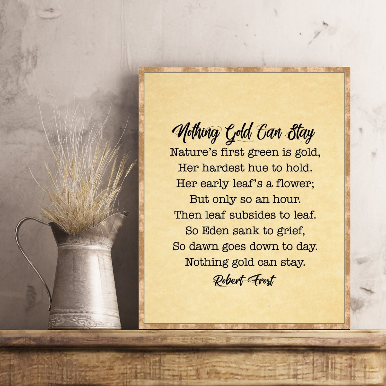 Nothing Gold Can Stay by Robert Frost Poem Quote Wall Art - Etsy
