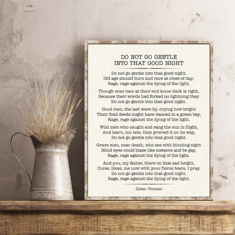 Dylan Thomas Poem Print Quote Do Not Go Gentle Into That Good - Etsy