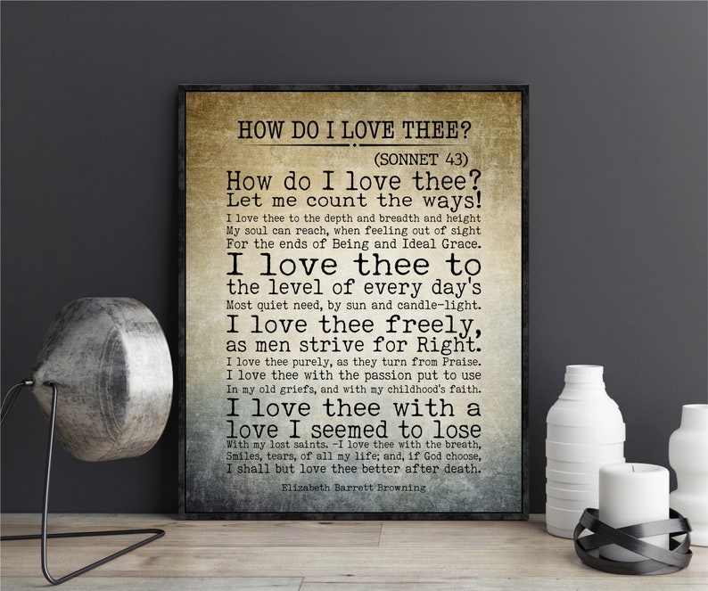 Elizabeth Barrett Browning Poem Poster How Do I Love Thee Sonnet 43 ...