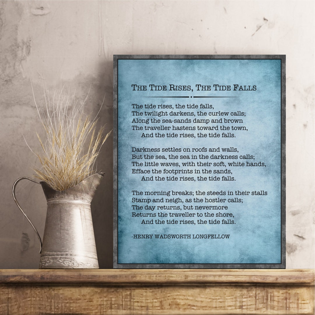 Henry Wadsworth Longfellow Poem Quote the Tide Rises the Tide Falls ...