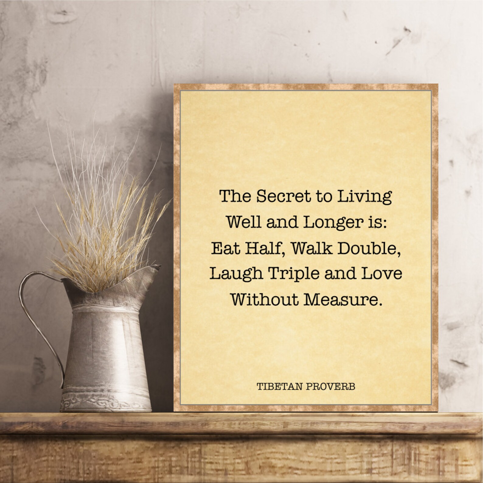 Tibetan Proverb the Secret to Living Well and Longer is Quote - Etsy