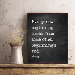 Goodbye Quotes Every New Beginning Comes From Some Other Beginning's ...