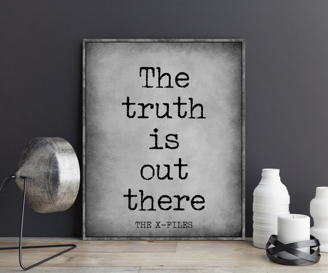 X Files Poster the Truth is Out There Quote Retro Sci Fi Art Fox Mulder ...