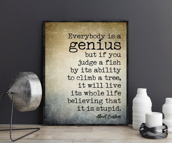 Everybody is a Genius Albert Einstein Quote Wall Art Poster - Etsy