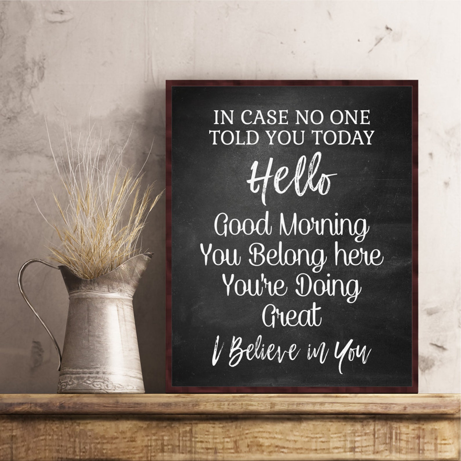 In Case No One Told You Today Hello Good Morning You Belong - Etsy