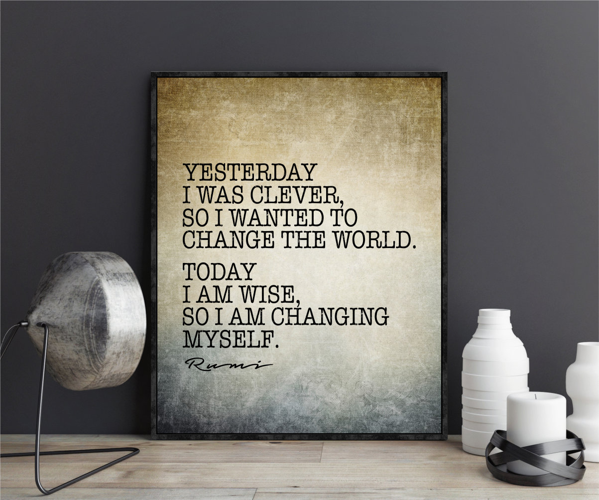 Rumi Quote Wall Art Print Yesterday I Was Clever so I Wanted - Etsy