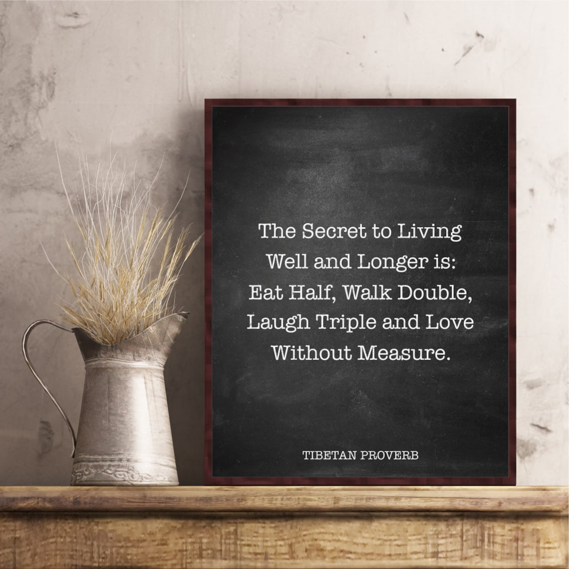 Tibetan Proverb the Secret to Living Well and Longer is Quote - Etsy